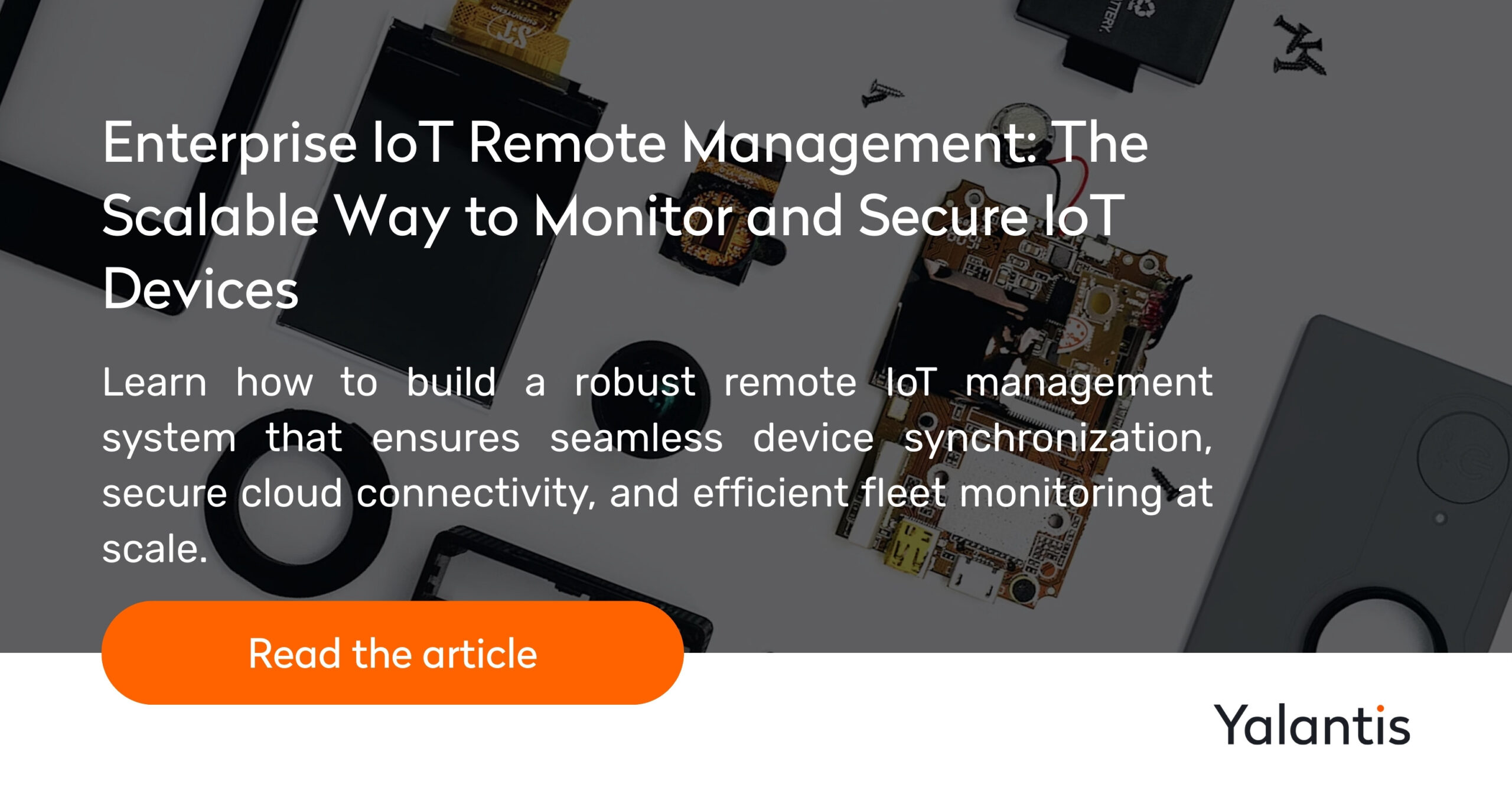 IoT Remote Management & Monitoring: The Full Guide