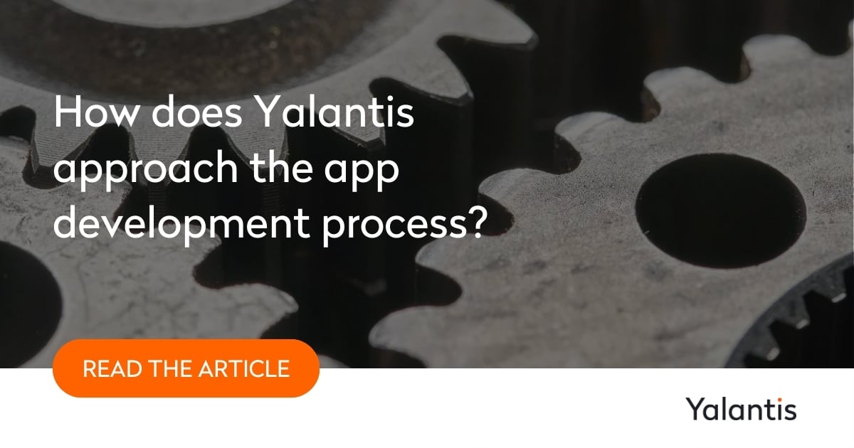 How do we approach the app development process at Yalantis?