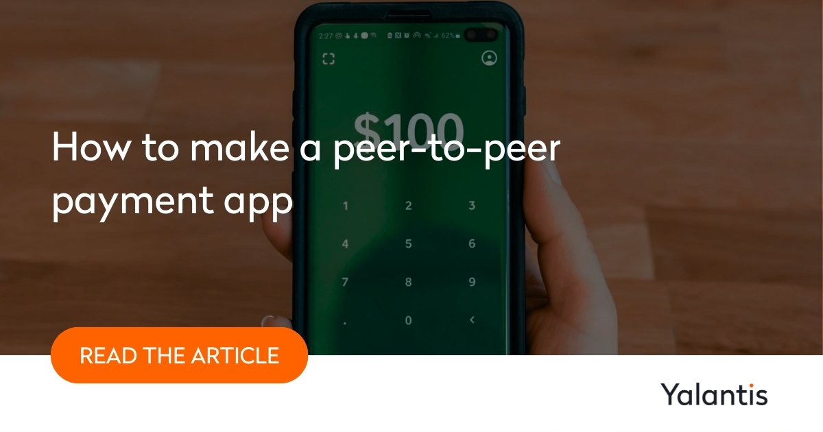 How to make a peer-to-peer payment app like Cash App