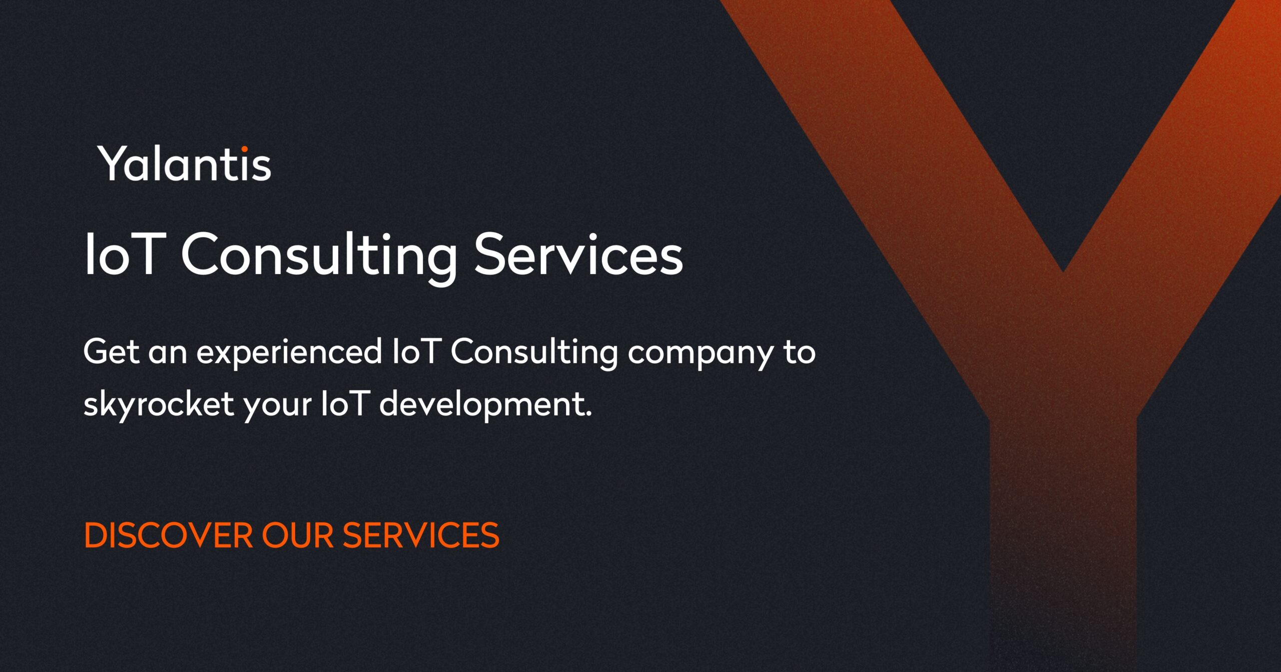 Internet of Things (IoT) Consulting Services | Yalantis
