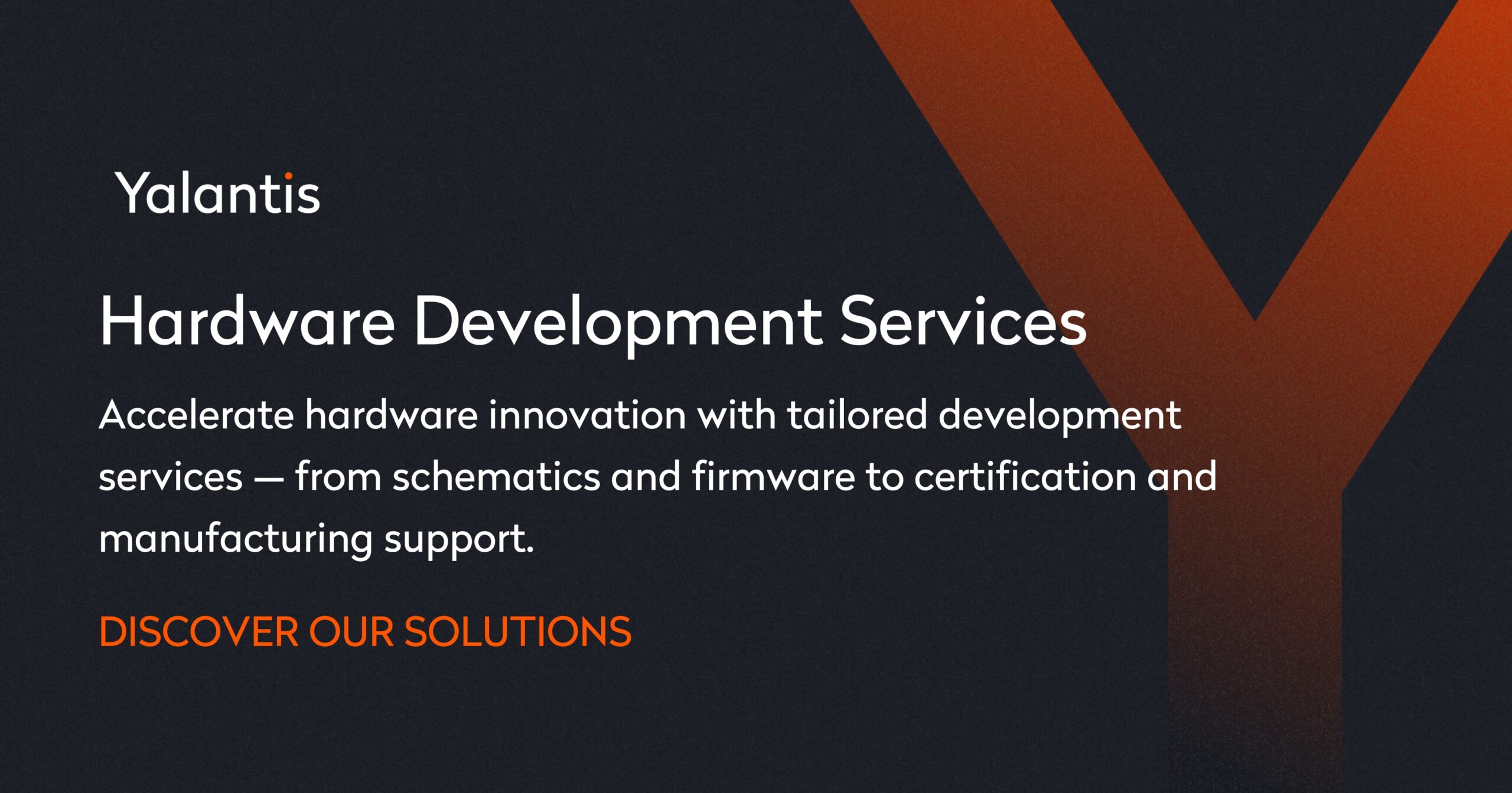 Hardware Development Services | From Prototype to Production