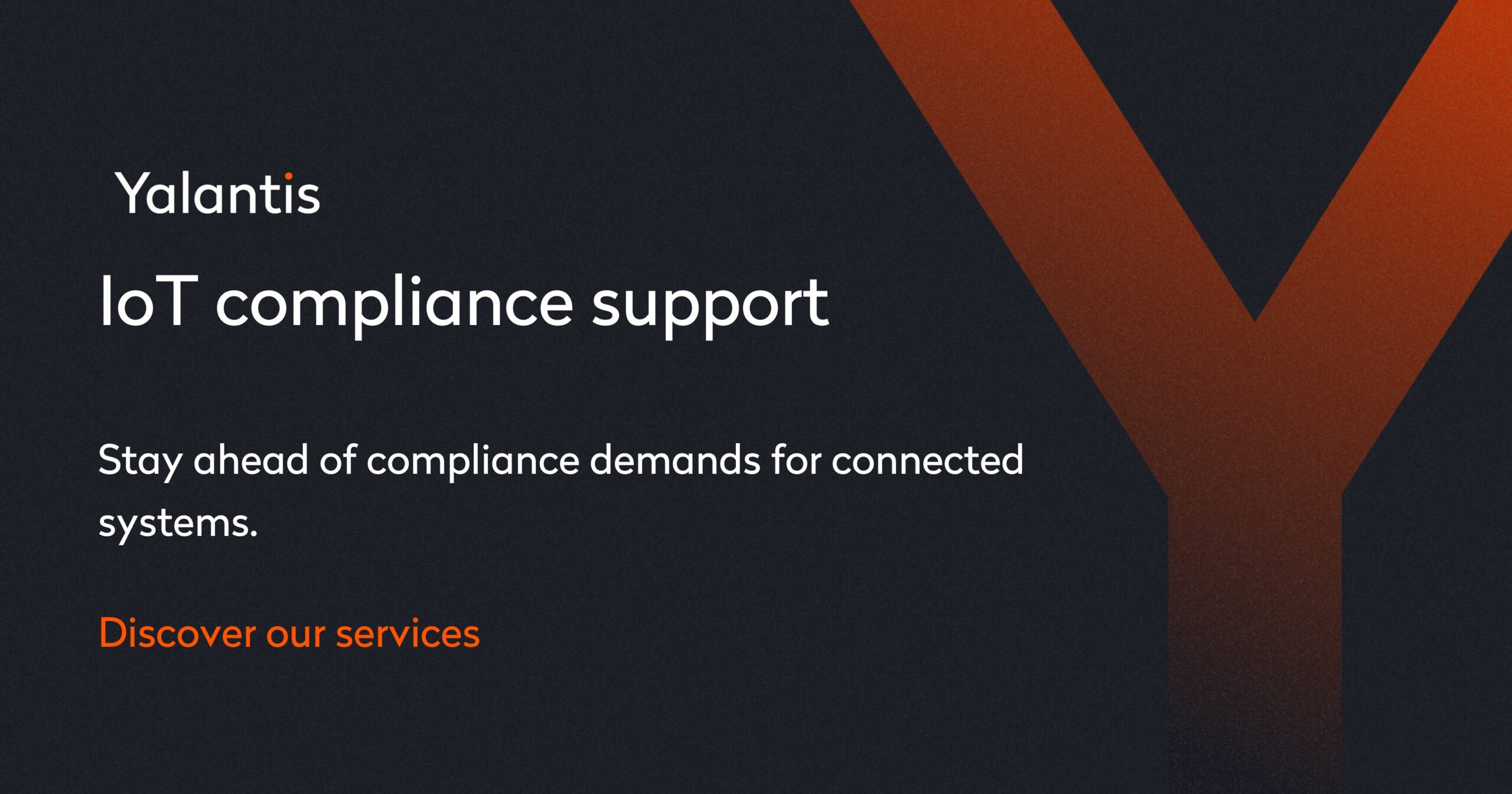 IoT compliance support for Regulated Industries | Yalantis