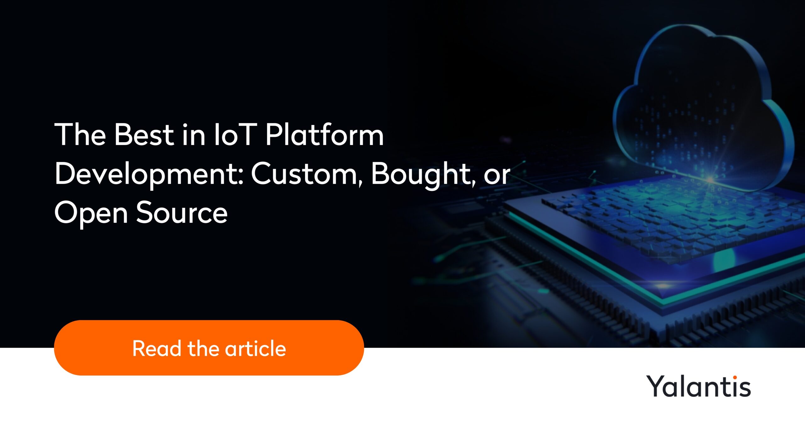 IoT Platform Development: Build, Buy, or Use Open Source | Yalantis
