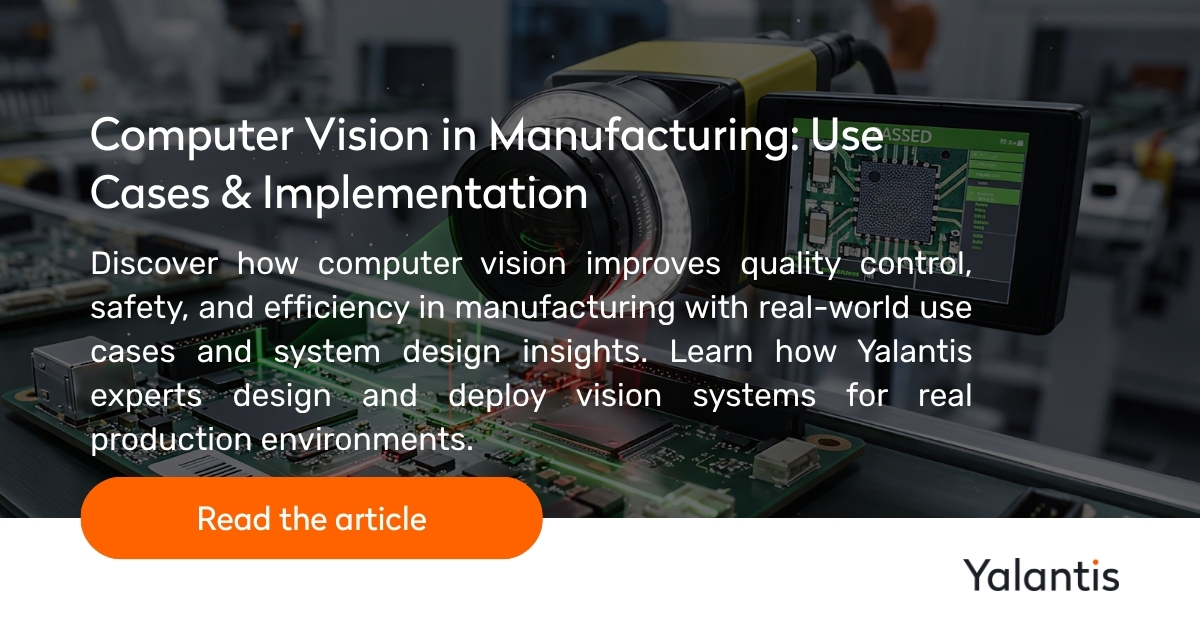 Computer Vision in Manufacturing: Use Cases & Implementation